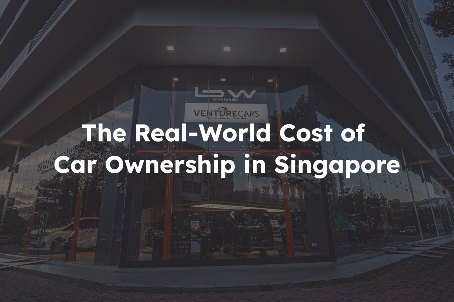 The Real-World Cost of Car Ownership in Singapore: By Venture Cars ...